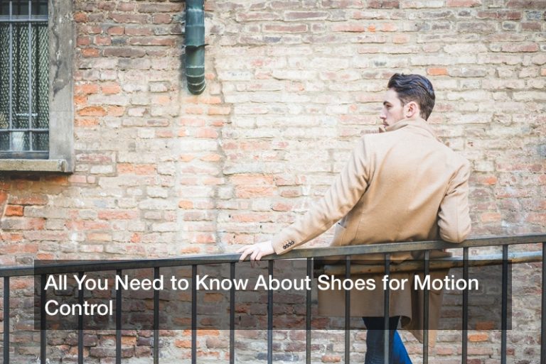 All You Need to Know About Shoes for Motion Control - Health and ...